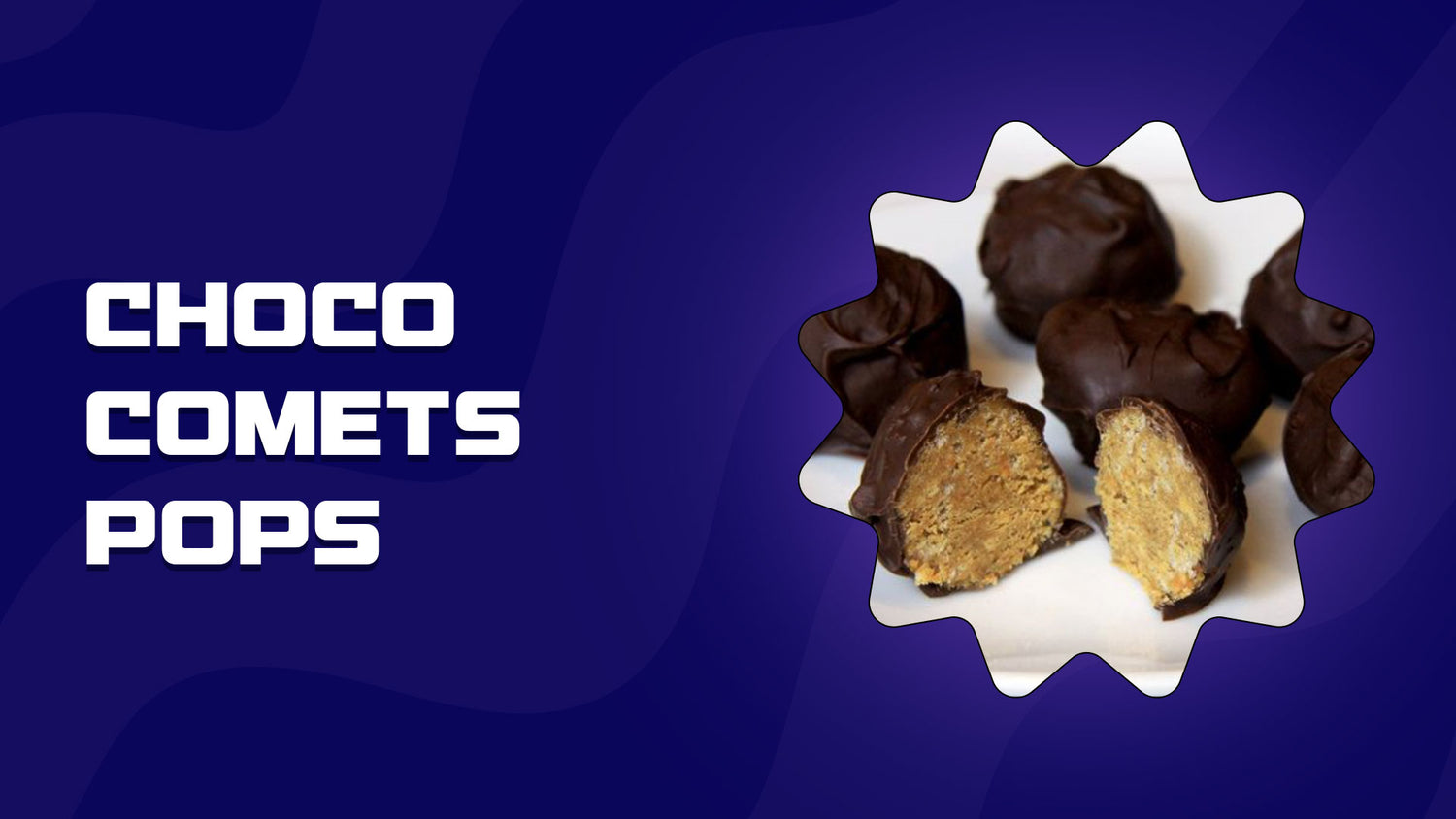 Chocolate Pops Recipe With Choco Comets | Healthy Snack Recipes for ...